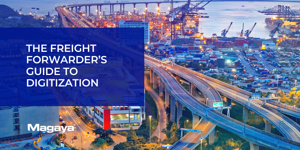 Freight Forwarder S Guide To Digitization